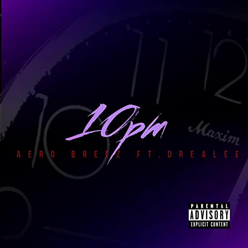 Play 10pm by Aero Breez feat. Drea Lee on Amazon Music Unlimited