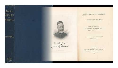 James Gilmour of Mongolia: Gilmour, James (1843-1891): Amazon.com: Books