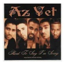 Az Yet - Hard to Say I'm Sorry - Amazon.com Music
