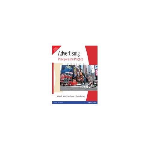 ADVERTISING:PRINCIPLES AND PRACTICE,7ED: Sandra E. Moriarty ...