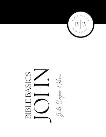 Amazon.com: Bible Basics Book of John: 9798218432720: Cooper Nelson ...