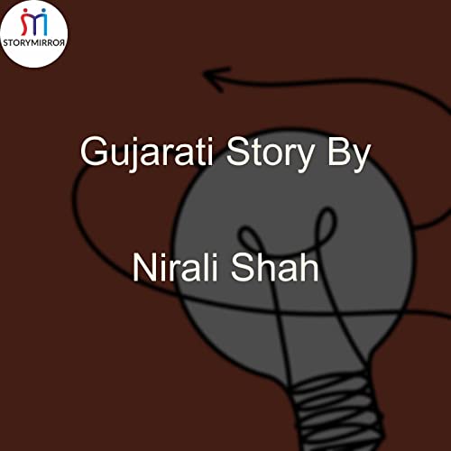Gujarati Story By Nirali Shah : Nirali Shah: Amazon.in: Audible Books & Originals