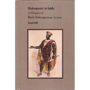 Shakespeare in Sable: History of Black Shakespearean Actors: Amazon.co ...