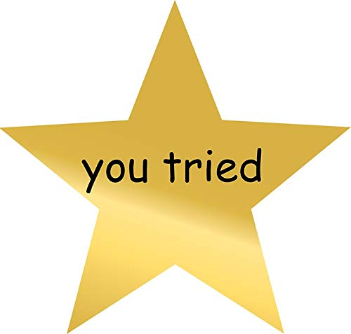 Gold Star Sticker You Tried