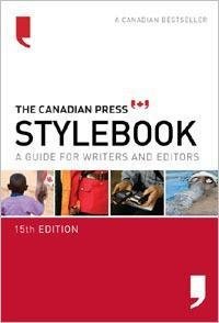 The Canadian Press Stylebook : A Guide for Writers and Editors: Patti ...