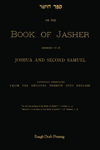 Book Of Jasher: Referred To In Joshua And Second Samuel: Jasher ...