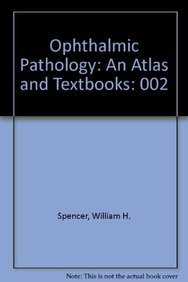 Ophthalmic Pathology: An Atlas and Textbooks: 002: Amazon.co.uk ...