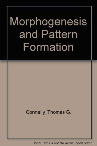 Morphogenesis and Pattern Formation: 9780890046357: Medicine & Health ...