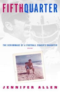 Amazon.com: Fifth Quarter: The Scrimmage of a Football Coach's Daughter ...