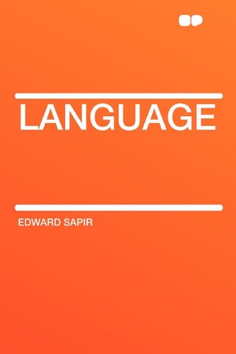 Language: Sapir, Edward: 9781407612508: Amazon.com: Books