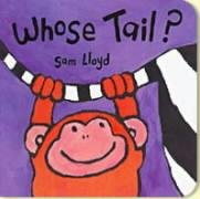 Whose Tail?: Amazon.co.uk: Lloyd, Sam: 9781854308801: Books