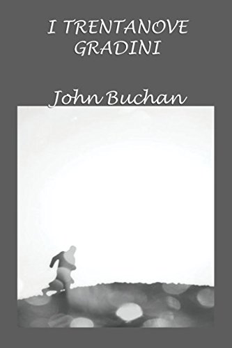 Amazon.com: I trentanove gradini (Italian Edition): 9781549913648 ...