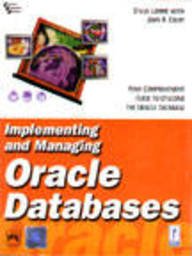 Buy Implementing and Managing Oracle Databases (with CD-ROM) Book Online at Low Prices in India ...