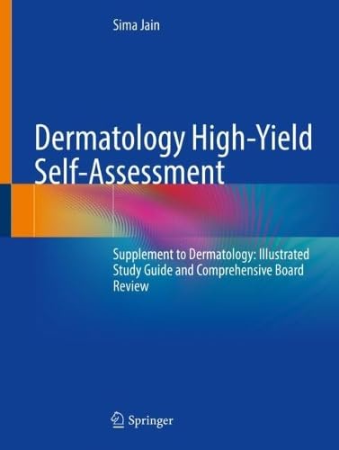 Buy Dermatology High-Yield Self-Assessment: Supplement to Dermatology ...