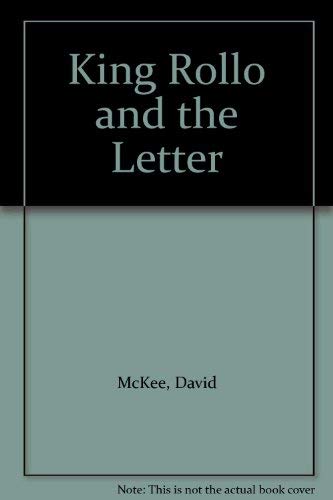 King Rollo and the Letter: McKee, David: 9780862640767: Amazon.com: Books