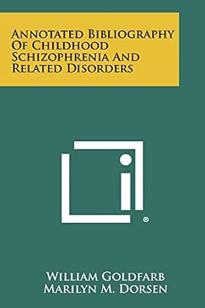 Annotated Bibliography Of Childhood Schizophrenia And Related Disorders ...