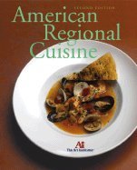 American Regional Cuisine 2nd EDITION: ArtInstitutesPublishingStaf ...