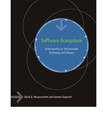 [(Software Ecosystem: Understanding an Indispensable Technology and Industry )] [Author: David G ...