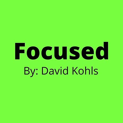 Focused de David Kohls no Amazon Music Unlimited