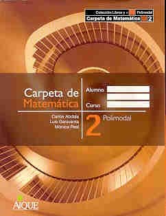 Matematica 2 - Polimodal (Spanish Edition): Abdala, Carlos, Garaventa, Luis, Real, Monica ...