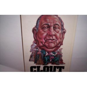Clout: Mayor Daley and His City: O'Connor, Len: 9780809254248: Amazon ...