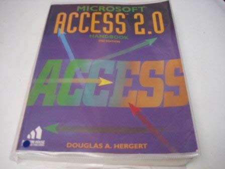 Microsoft Access 2.0 Handbook, 2 ed: Hergert, Douglas: 9780679754657: Amazon.com: Books