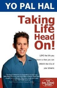 Taking Life Head On! (The Hal Elrod Story): How To Love The Life You ...