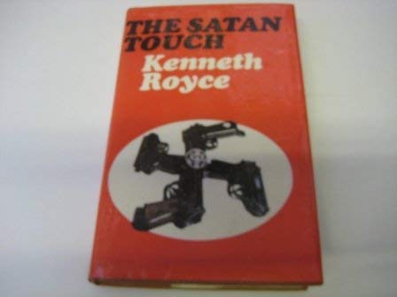 Satan Touch: Amazon.co.uk: Royce, Kenneth: 9780340232811: Books