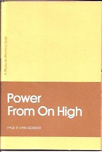 Power From On High: A Stuy on the Holy Spirit: Amazon.com: Books