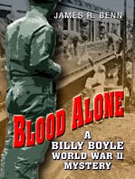 Blood Alone (A Billy Boyle World War II Mystery): Benn, James R ...