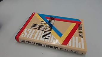 The great philosophers: An introduction to western philosophy: Bryan ...