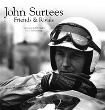 John Surtees Friends and Rivals: Ed McDonough, Nick Loudon ...