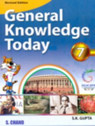 General Knowledge Today - Book 7 : S.K. Gupta, Anubhuti Gangal: Amazon.in: Books
