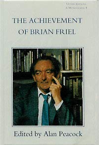Amazon.com: The Achievement of Brian Friel: 9780861403493: Peacock ...