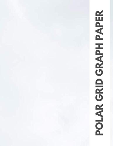 Polar Grid Graph Paper: Polar Coordinates Graph Design Paper Book, 1-5 ...