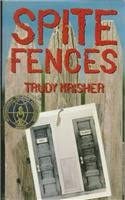 Spite Fences: Trudy Krisher: 9780780772038: Amazon.com: Books