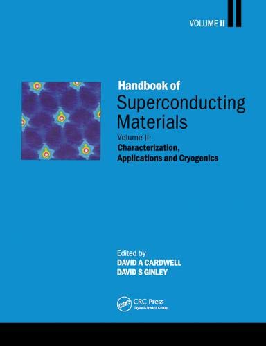 Handbook of Superconducting Materials: Characterization, Applications ...