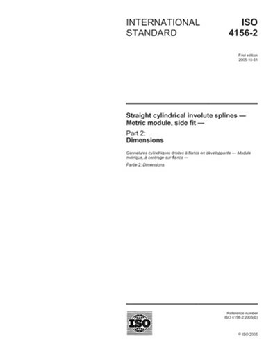 ISO 4156-2:2005, Straight cylindrical involute splines - Metric module ...