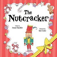 The Nutcracker: Chandler, Susan: 9781909958715: Amazon.com: Books