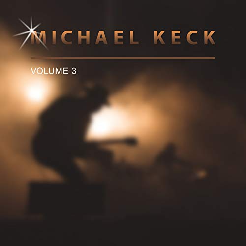 Amazon MusicでMichael KeckのMichael Keck, Vol. 3を再生する