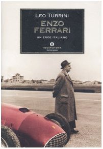 Enzo Ferrari. Un eroe italiano : Turrini, Leo: Amazon.co.za: Books