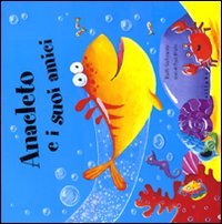 Amazon.com: Anacleto e i suoi amici: 9788883475344: Bright, Paul ...