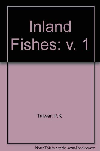 Inland Fishes: v. 1 : Talwar, P.K., Jhingaran, Arun G.: Amazon.in: Books