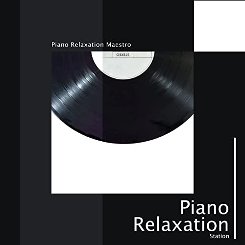 Amazon.com: Piano Relaxation Station : Piano Relaxation Maestro ...