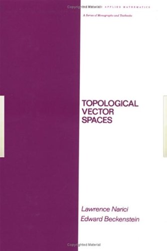 Topological Vector Spaces, Second Edition (Chapman & Hall/CRC Pure and ...