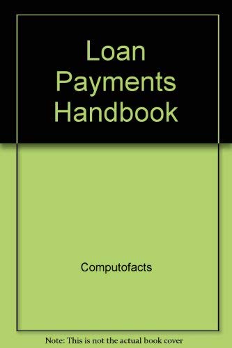 Loan Payments Handbook: Computofacts: 9780919640047: Amazon.com: Books