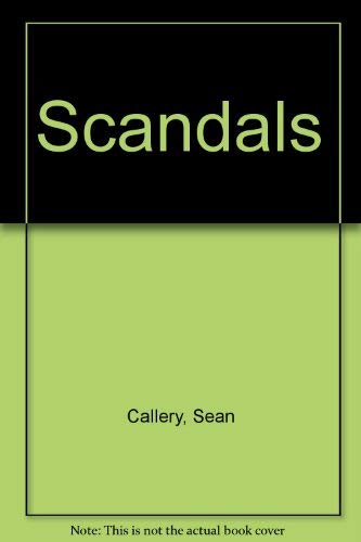 Scandals: Sean Callery: 9781850763819: Amazon.com: Books