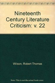 Nineteenth-Century Literature Criticism, Vol. 22 (Nineteenth-Century ...