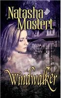 Windwalker: natasha-mostert: 9780765349293: Amazon.com: Books