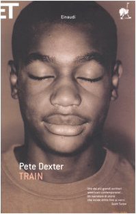 Train: Pete Dexter: 9788806184827: Books - Amazon.ca